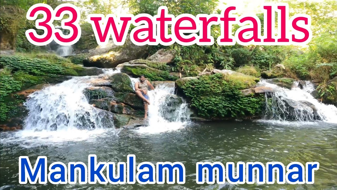 33 waterfalls | Mankulam | Anakulam | munnar | Kerala | Boom Squad ...