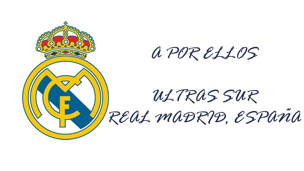 A POR ELLOS | ULTRAS SUR | REAL MADRID | ESPAÑA - YouTube