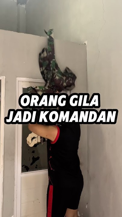 Ternyata Komandanku Selama Ini ……. #film #lucu #komedikuncir #ngakak #comedy #funny #odgjlucu ...