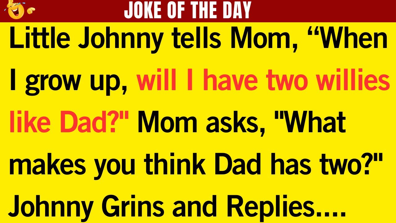😂 Joke Of The Day | Johnny's Innocent Question With a Not-So-Innocent ...