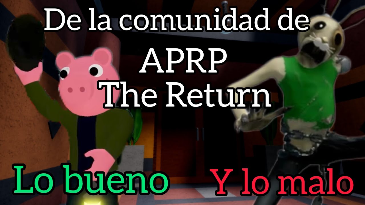 Hablando de la comunidad de piggy APRP The Return todo lo bueno y lo ...