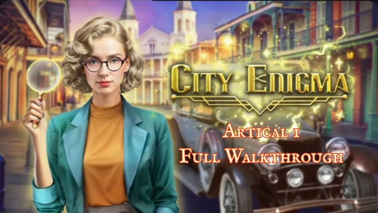 City Enigma Hidden Objects Article 1 Full Walkthrough - YouTube