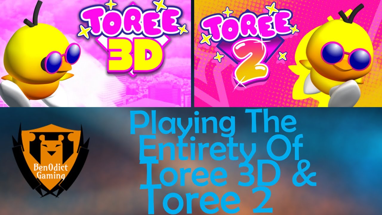 Playing The ENTIRETY Of Toree 3D & Toree 2 | Ben0dict Gaming - YouTube
