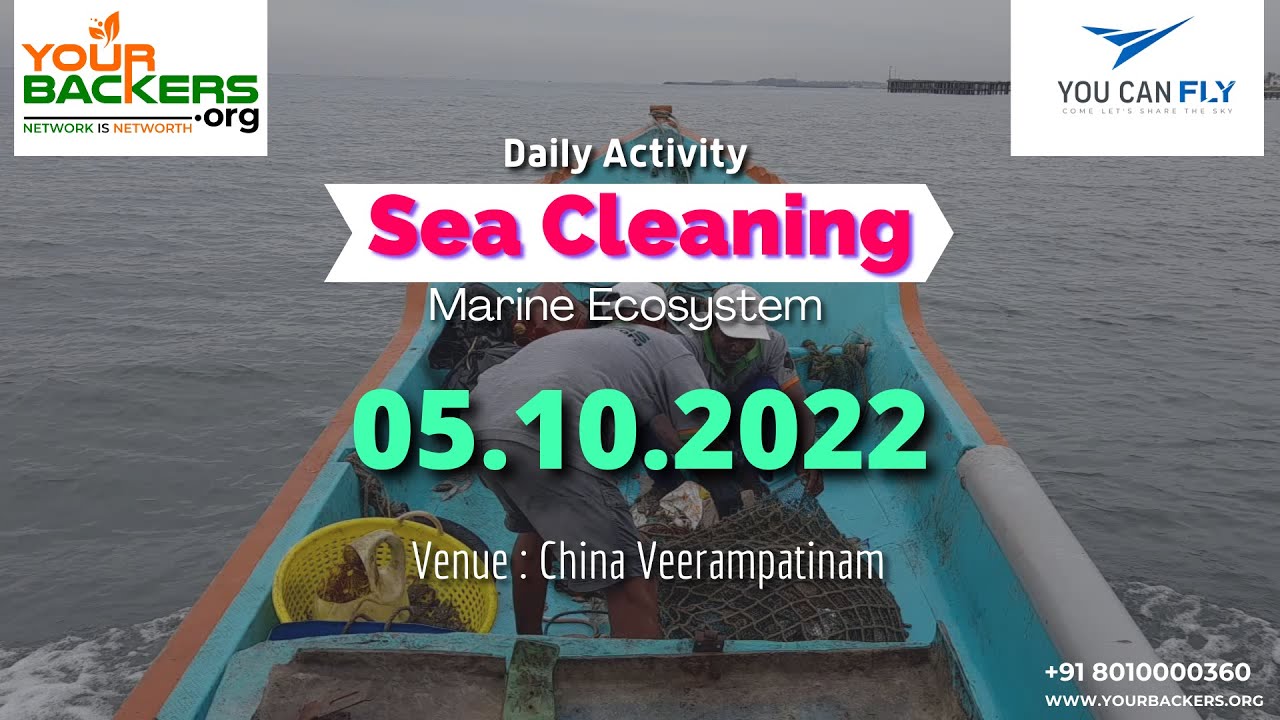 05th Oct 2022 Sea Cleaning | Your Backers Foundation | Marine Ecosystem ...