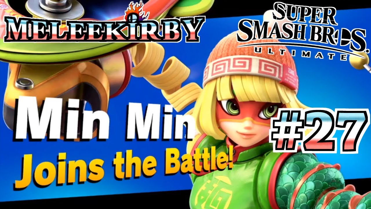 Super Smash Bros. Ultimate #27 (v8.0.0 - Min Min Update) | MeleeKirby ...