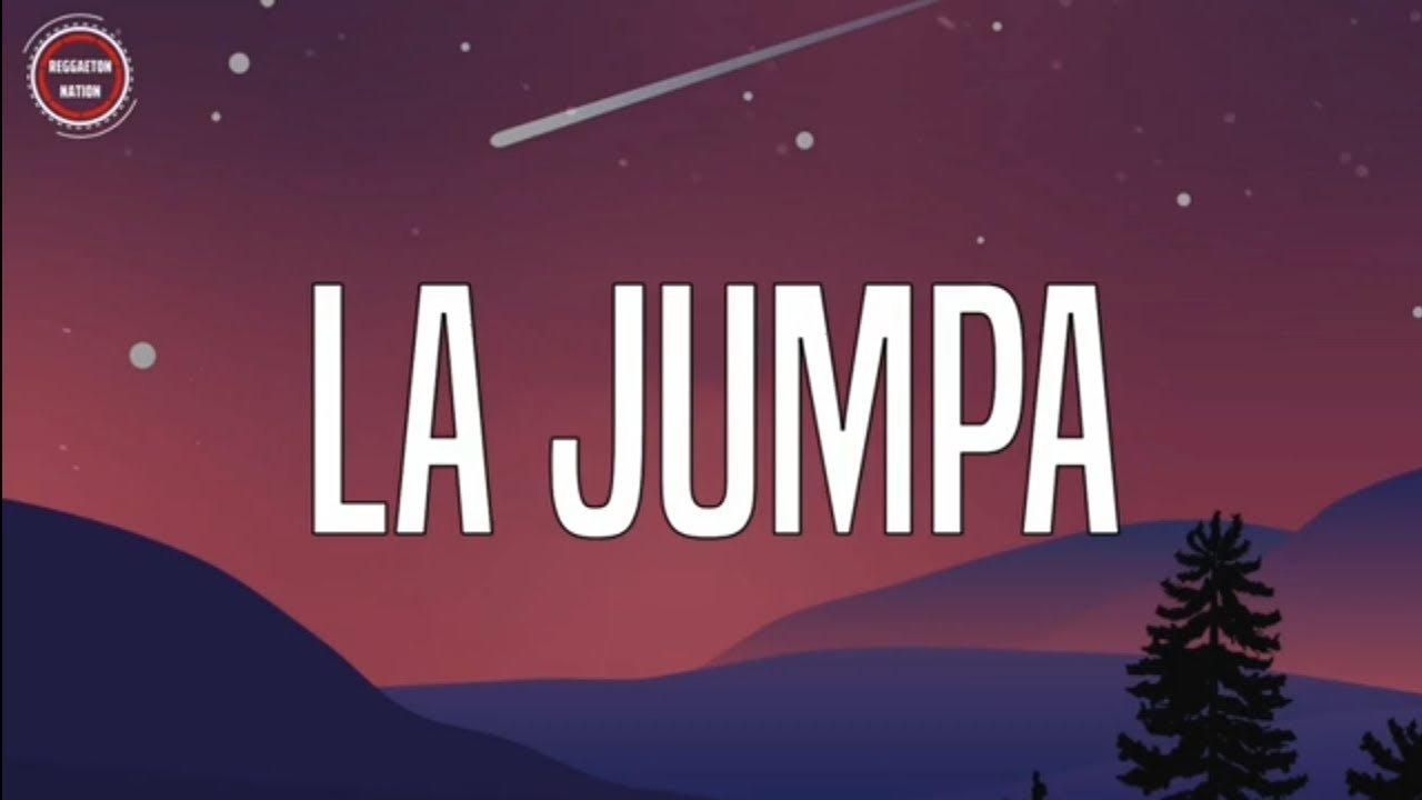 La Jumpa || Arcangel x Bad Bunny - YouTube