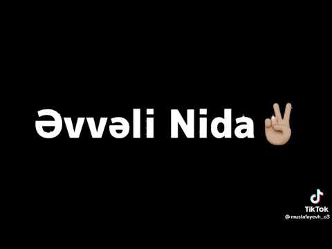 əvvəli nida sonu əlvida