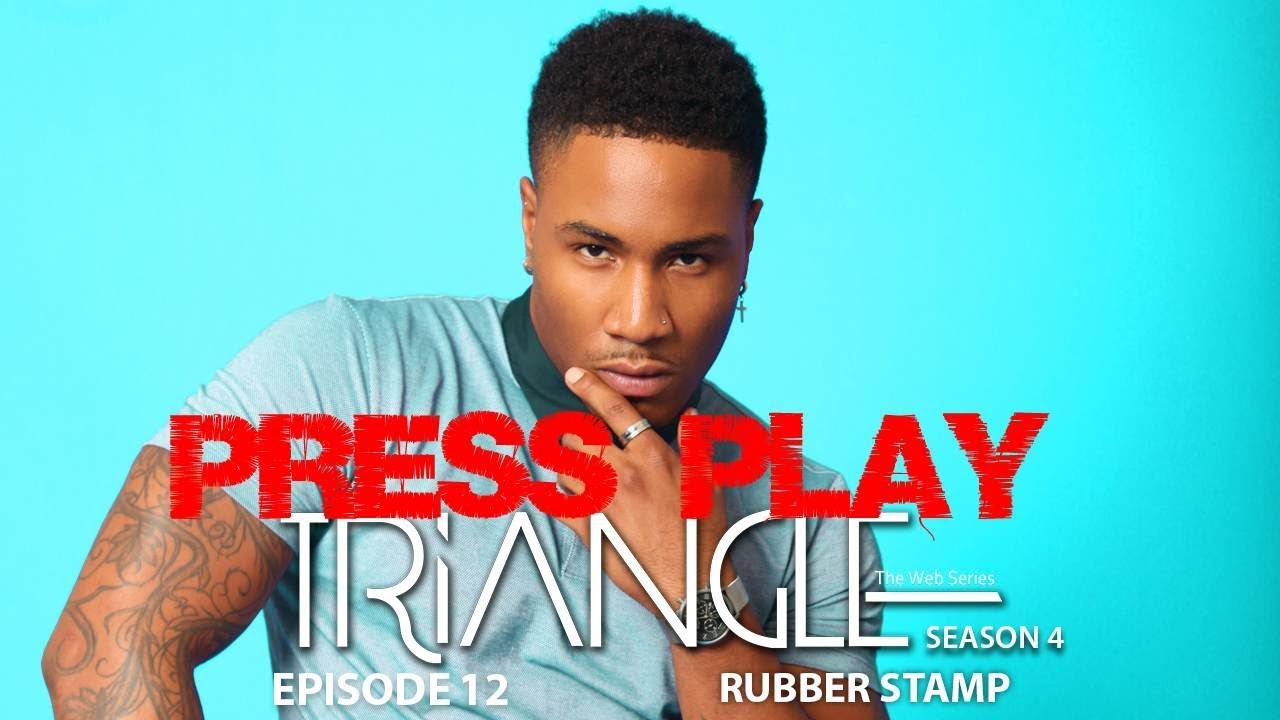 TRIANGLE Season 4 Episode 12 "Rubber Stamp" - YouTube