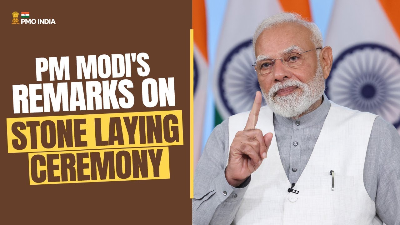 LIVE: PM Modi's remarks during foundation stone laying ceremony of ...
