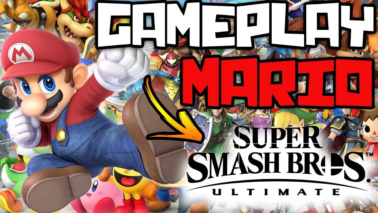 SUPER SMASH BROS ULTIMATE MARIO GAMEPLAY TUTO FR PERSONNAGE - YouTube