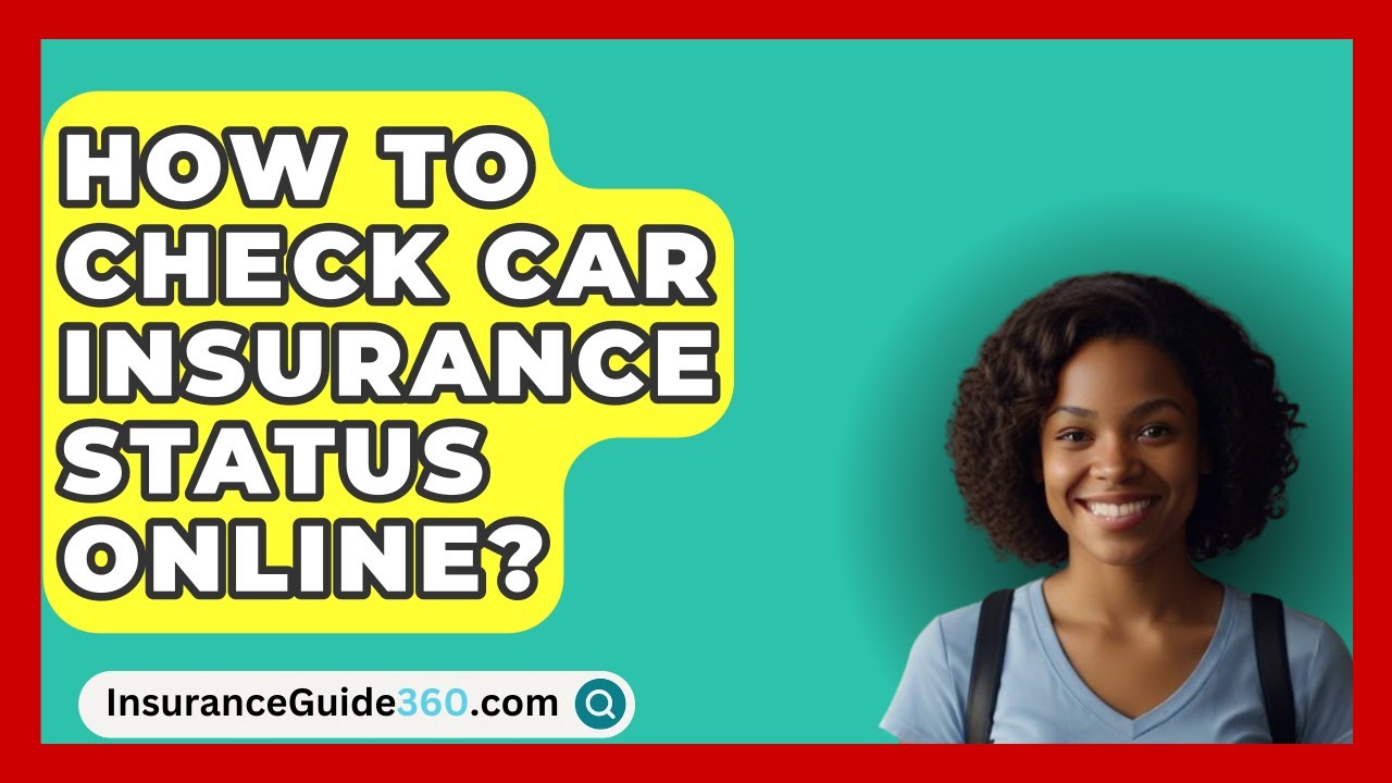 How To Check Car Insurance Status Online? - InsuranceGuide360.com - YouTube