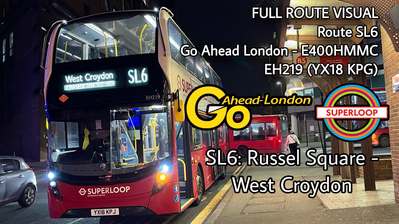FULL ROUTE VISUAL | SL6: Russell Square - West Croydon | Go Ahead ...
