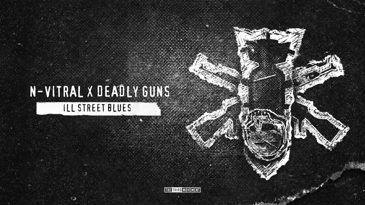N-Vitral & Deadly Guns - ill Street Blues - YouTube