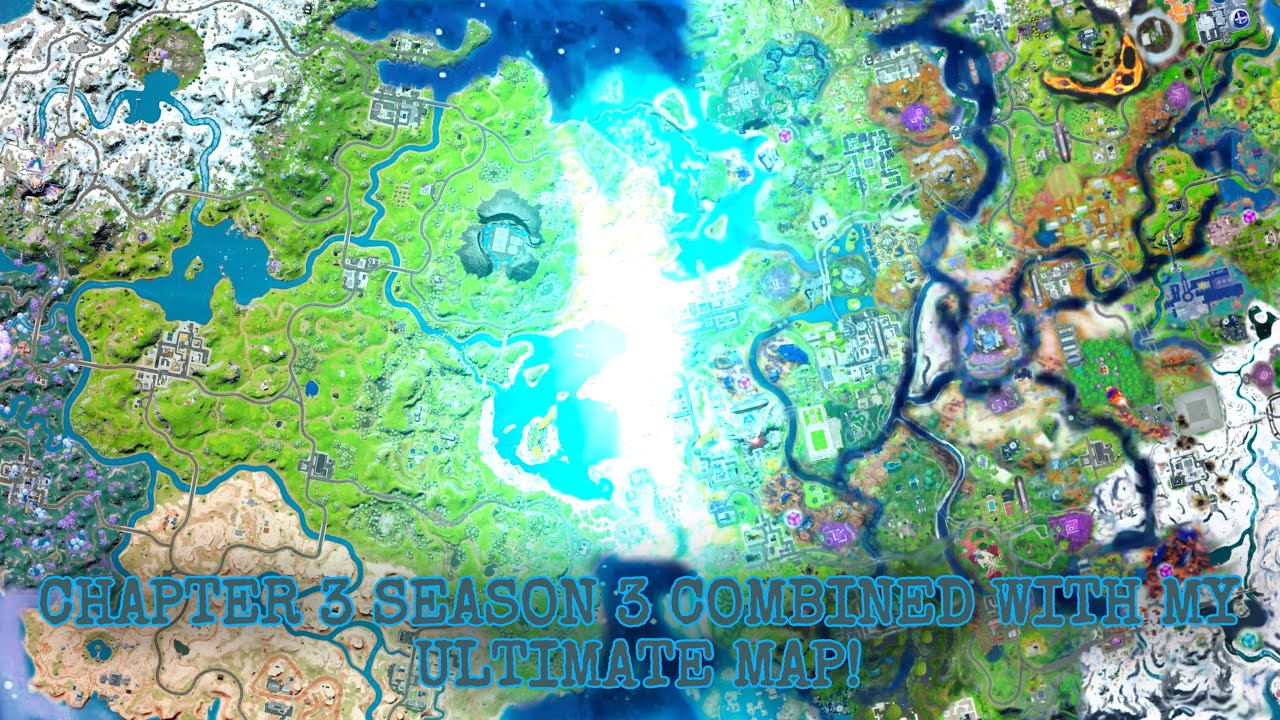 My Ultimate Fortnite Map Combined with Chapter 3 Season 3! (Map Concept ...
