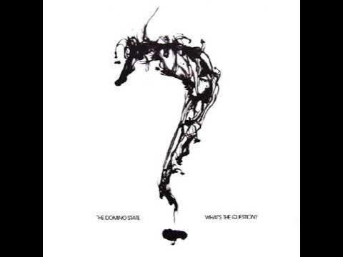 The Domino State - What's The Question? (2008) - YouTube