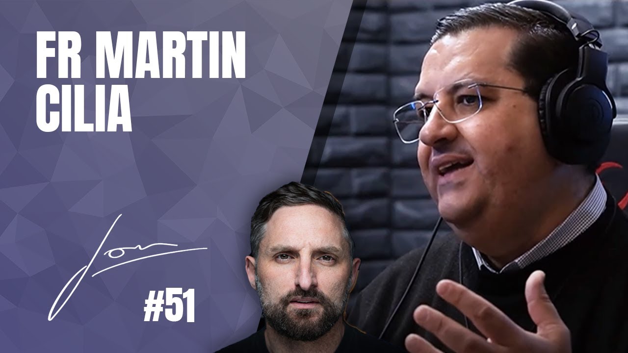 Episodju 051 ma’ Fr Martin Cilia MSSP | Jon Mallia Podcast - YouTube