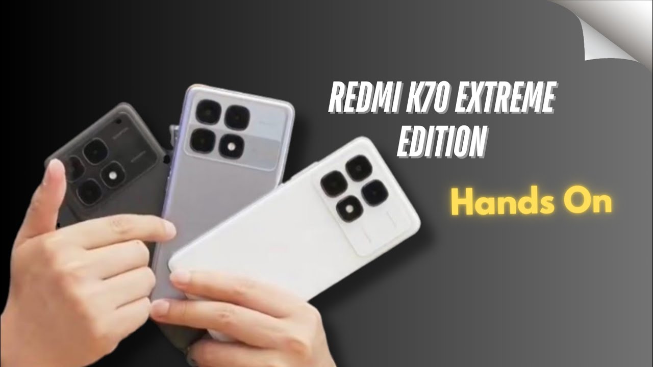Redmi K70 Ultra - Redmi K70 Extreme Edition Leaked First Look: Rumors ...