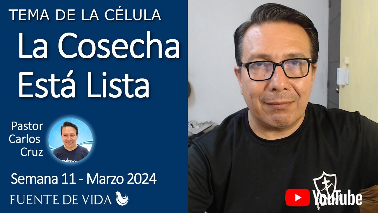 La Cosecha Está Lista - Tema de la Célula - YouTube