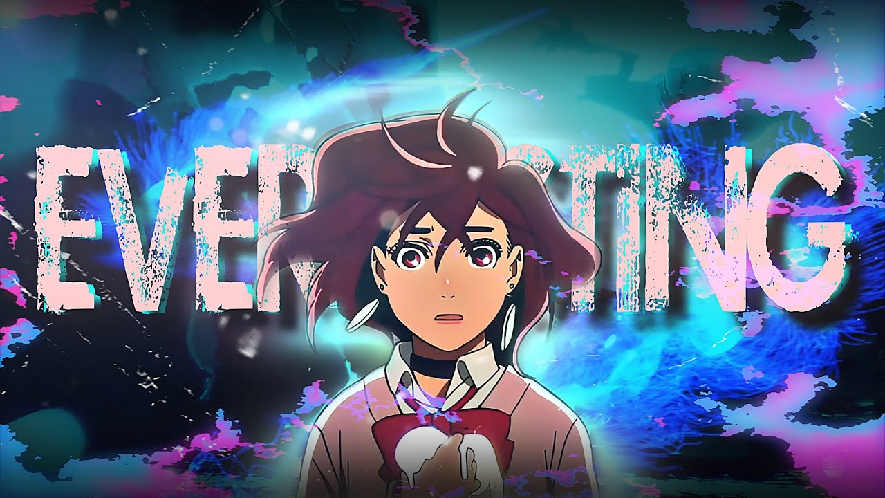 Dan Da Dan - AMV - Everlasting - YouTube