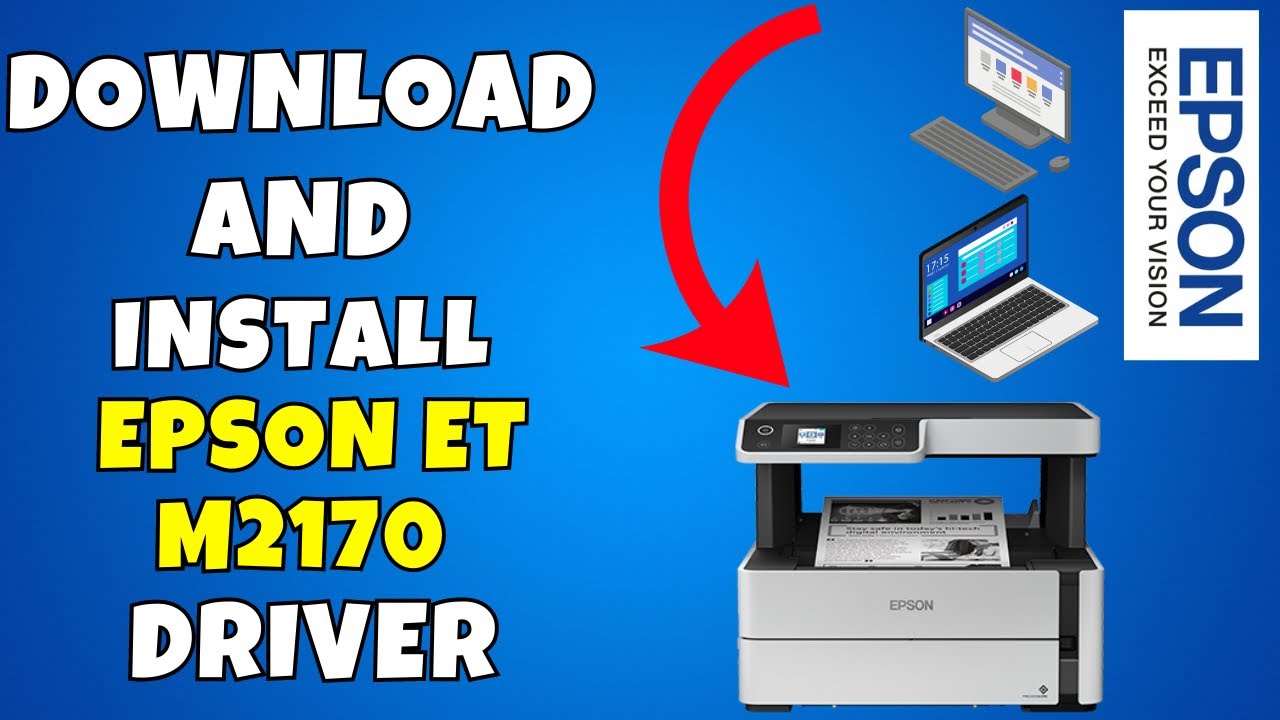 How To Download & Install Epson ET M2170 Printer Driver in Windows 10/ ...