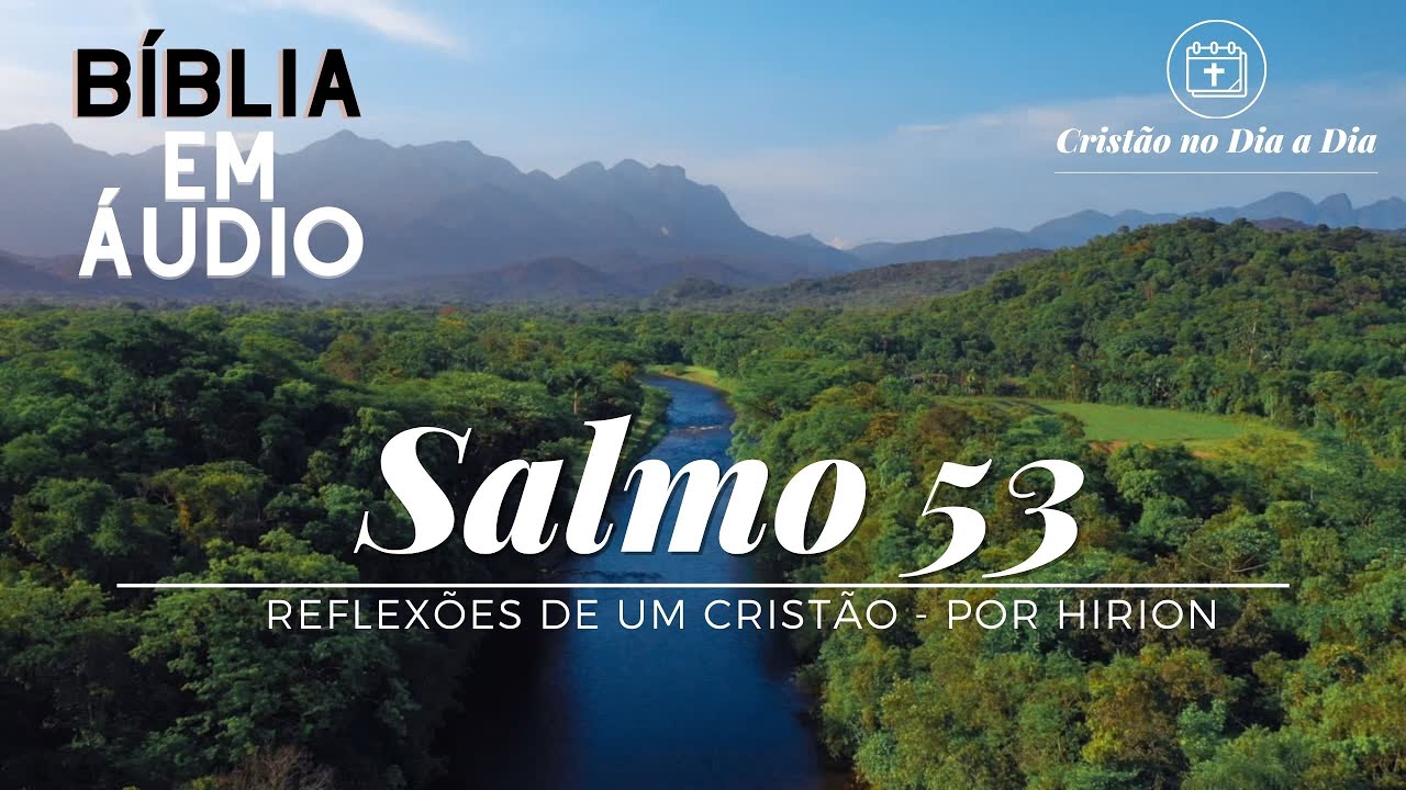 SALMO 53 - SALMO DE DAVI - BÍBLIA A MENSAGEM - BÍBLIA FALADA - BÍBLIA ...