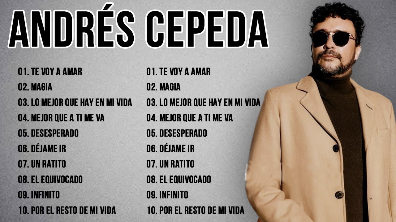 ANDRÉS CEPEDA MIX EN VIVO - COLLECTION OF THE TOP SONG - YouTube