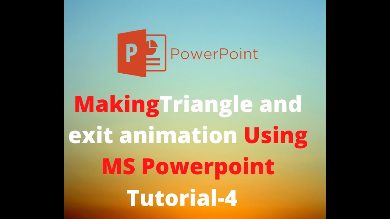 How To Make A Triangle With Exit Animation PowerPoint Animation How how-to-make-a-triangle-with-exit-animation-powerpoint-animation-how