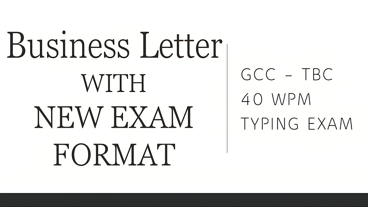 Gcc Tbc 40 Wpm Business Letter New Exam Rule 2024 Brandskills Youtube