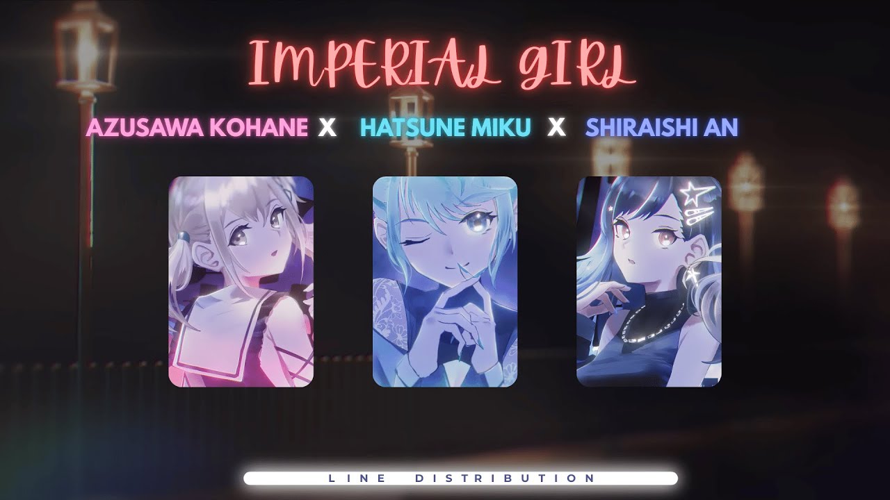 [Line Distribution] Imperial Girl (Teikoku Shoujo) — Vivid BAD SQUAD × ...
