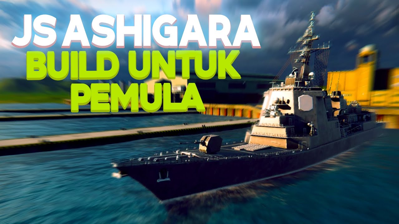 JS Ashigara (DDG-178) | Build Khusus Level 15 & 25 - Modern Warship - YouTube