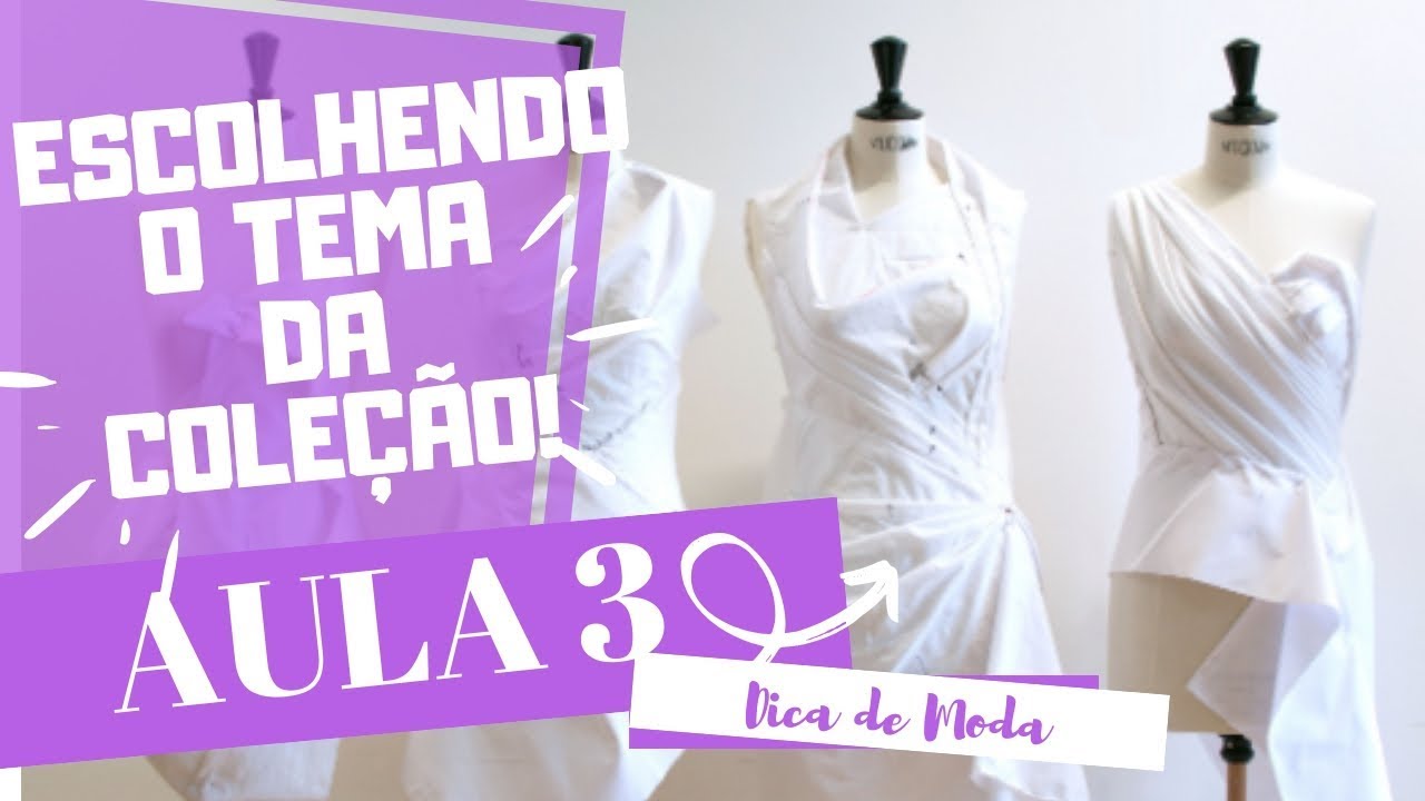 Como escolher um tema para coleção? l Desenho de moda passo a passo ...