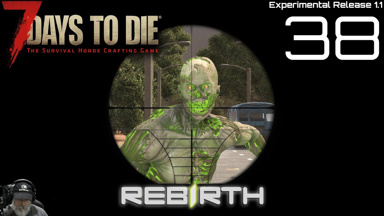 7 Days to Die Rebirth 1.1- The Purge | E38 The Green and Wight Meanie ...