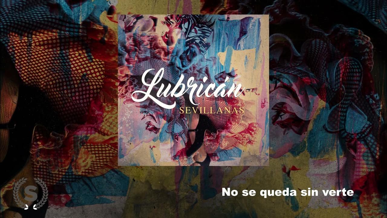 Lubrican - Sevillanas (Audio Álbum Oficial) - YouTube