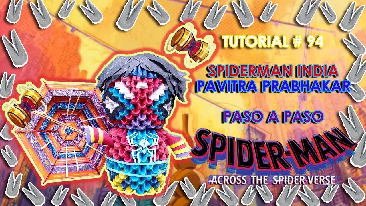 ¿Cómo hacer a SPIDERMAN INDIA en Origami3D ? ️| ACROSS THE SPIDERVERSE💥| Tutorial paso a paso⭐ ...