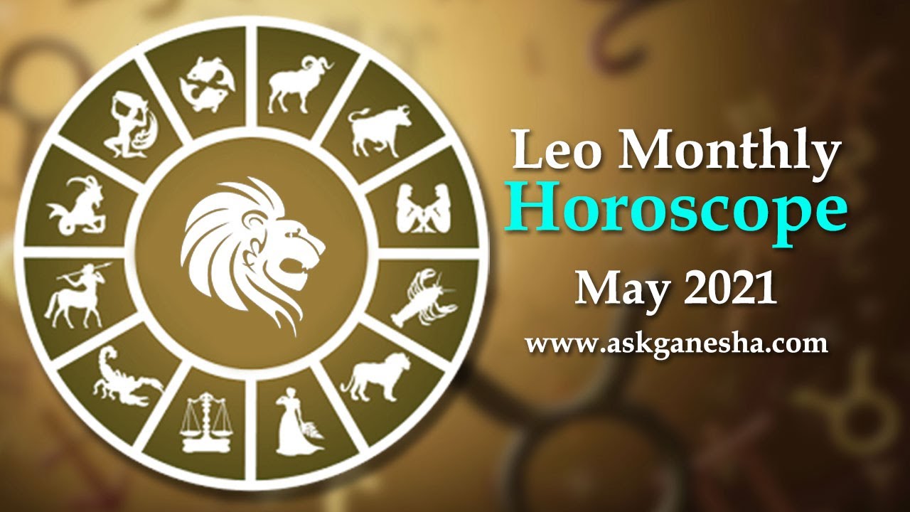 LEO MAY 2021 | Leo Monthly Horoscope 2021 | Askganesha - YouTube
