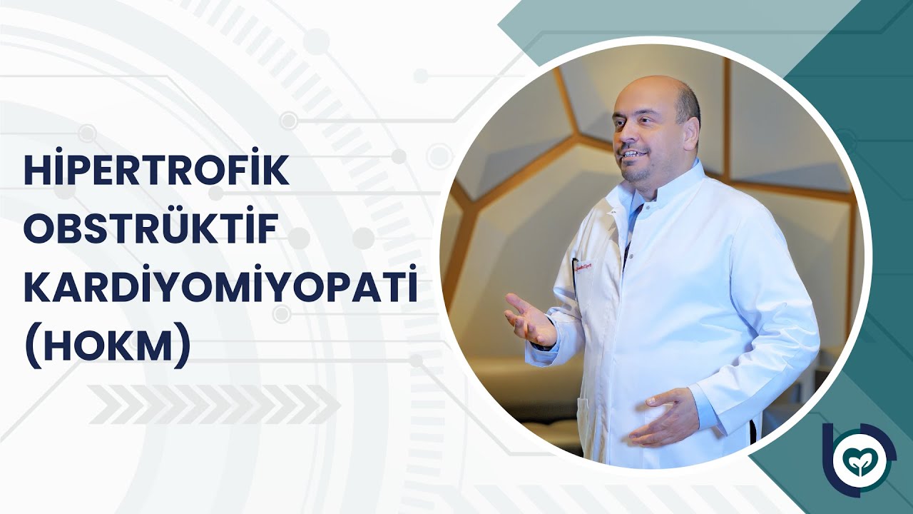 Hipertrofik Obstrüktif Kardiyomiyopati (HOKM): Belirtileri ve Tedavi ...