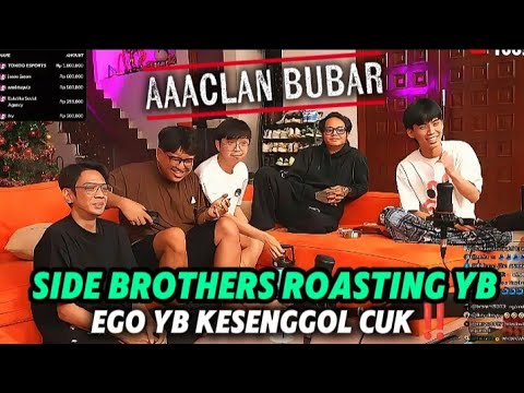 SIDE BROTHERS NGEROASTING REZA ARAP‼️EGO YB KESENGGOL CUK🤣 || AAACLAN ...