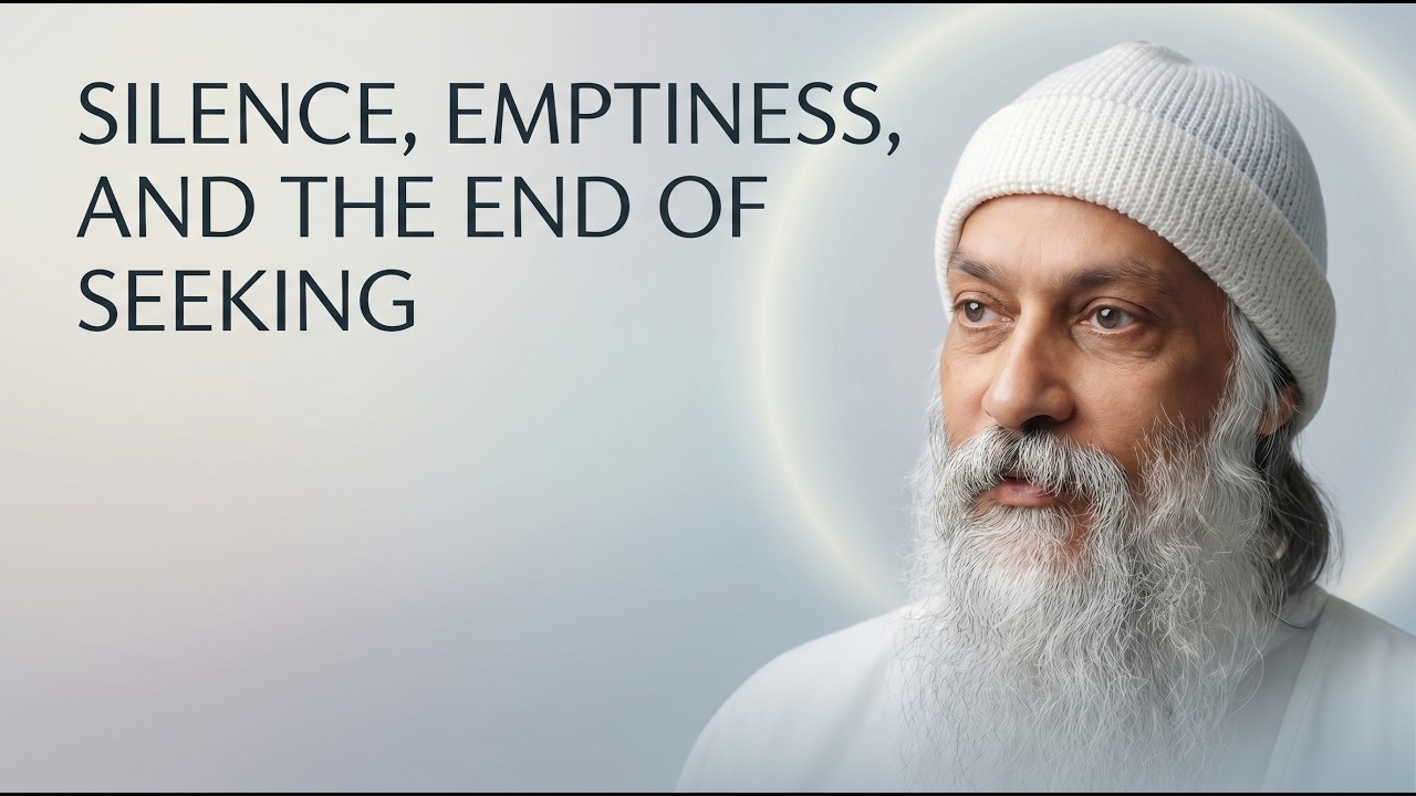The Emptiness You Fear Is Your Greatest Power – Osho - YouTube
