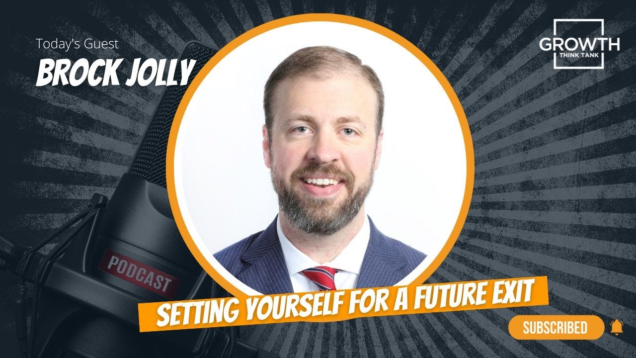 Setting Yourself for a Future Exit with Brock Jolly at Veritas ...