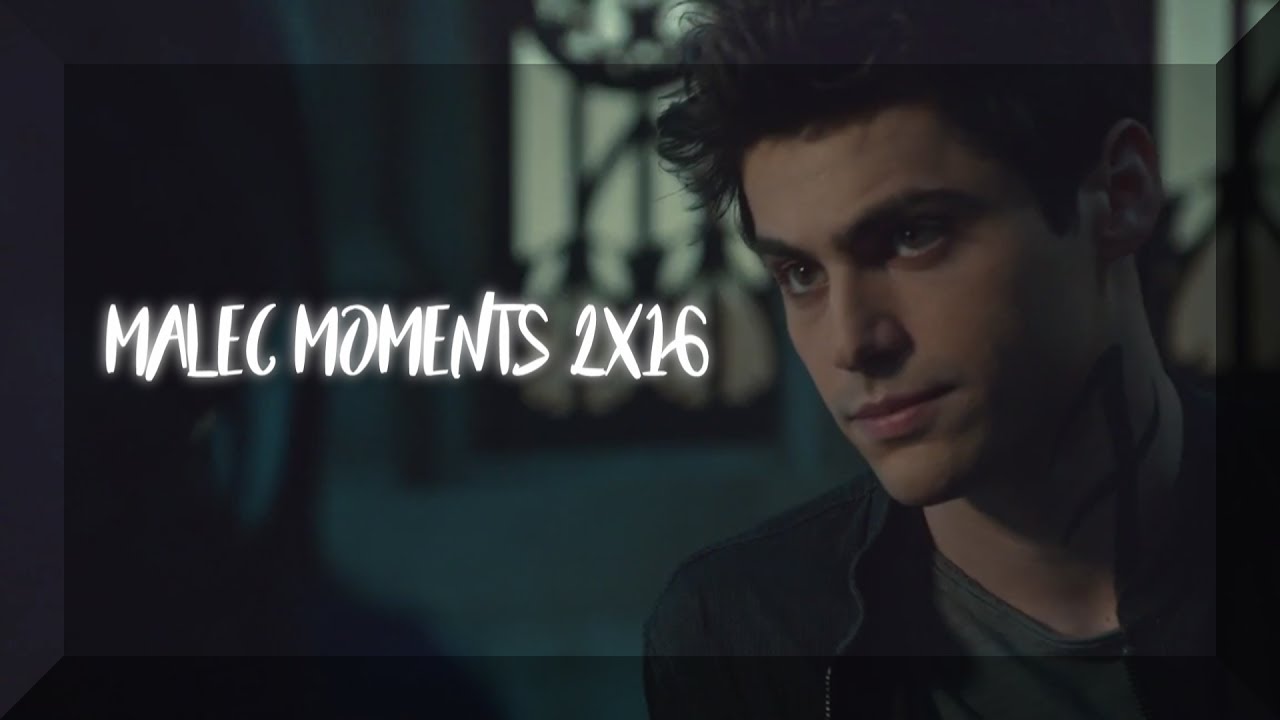 malec moments 2x16 - YouTube