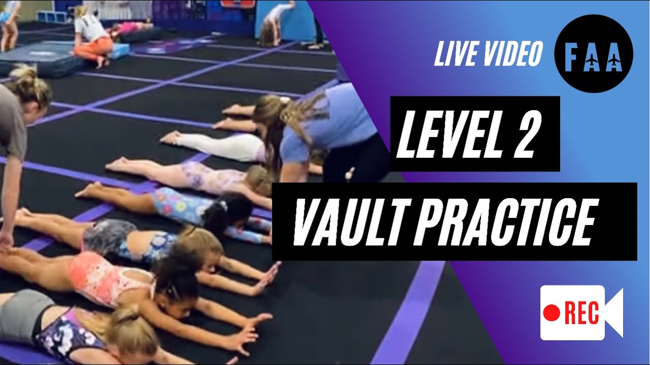 Entire Level 2 Vault Practice with Coach Victoria Part II - YouTube