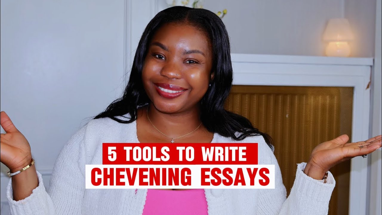 5 Tools to Write #Chevening Essay in 2025 - YouTube
