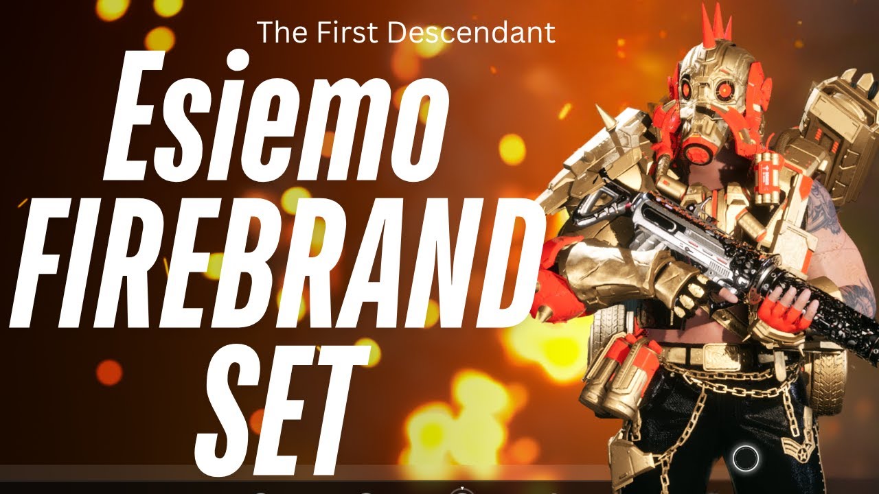 S-TIER ESIEMO BUILD AND SHOW CASE FIRE BRAND SET -THE FIRST DESCENDANT ...