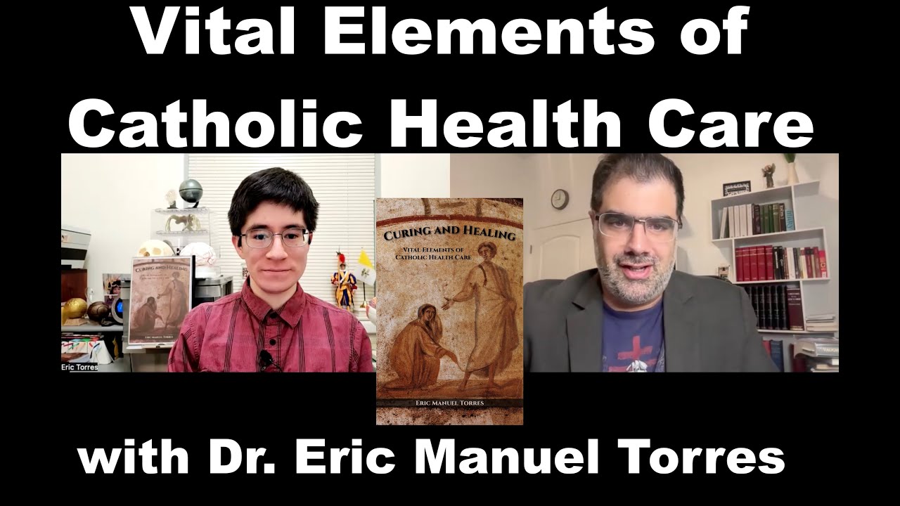 "Curing and Healing": Vital Elements of Catholic Health Care - YouTube