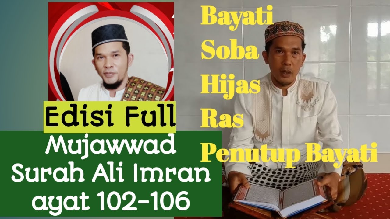 Mujawwad Surah Ali Imran Ayat 102-106 (Edisi FULL) - YouTube