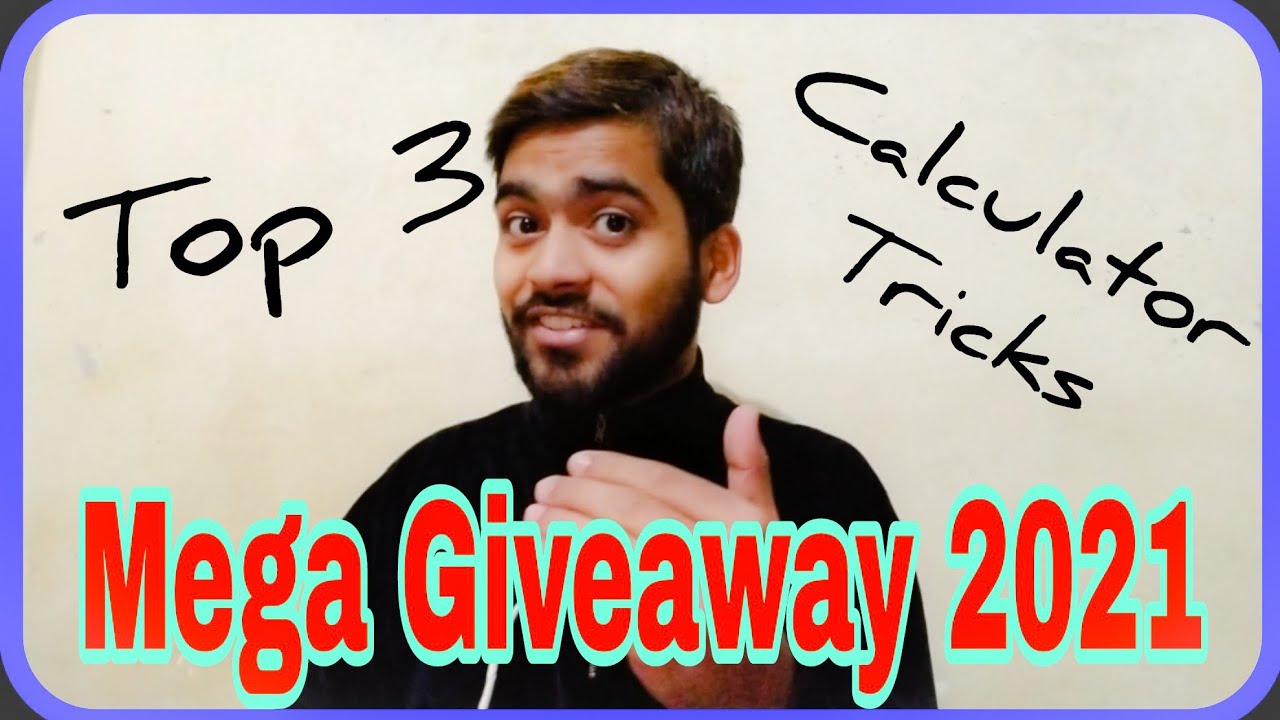 Top 3 Calculator Tricks | Mega Giveaway 2021 🎉🎉🎉 - YouTube
