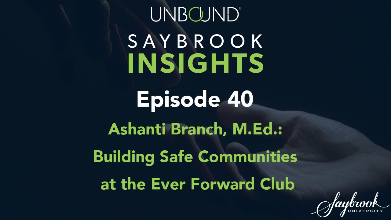 Ashanti Branch, M.Ed.: Building Safe Communities at the Ever Forward ...