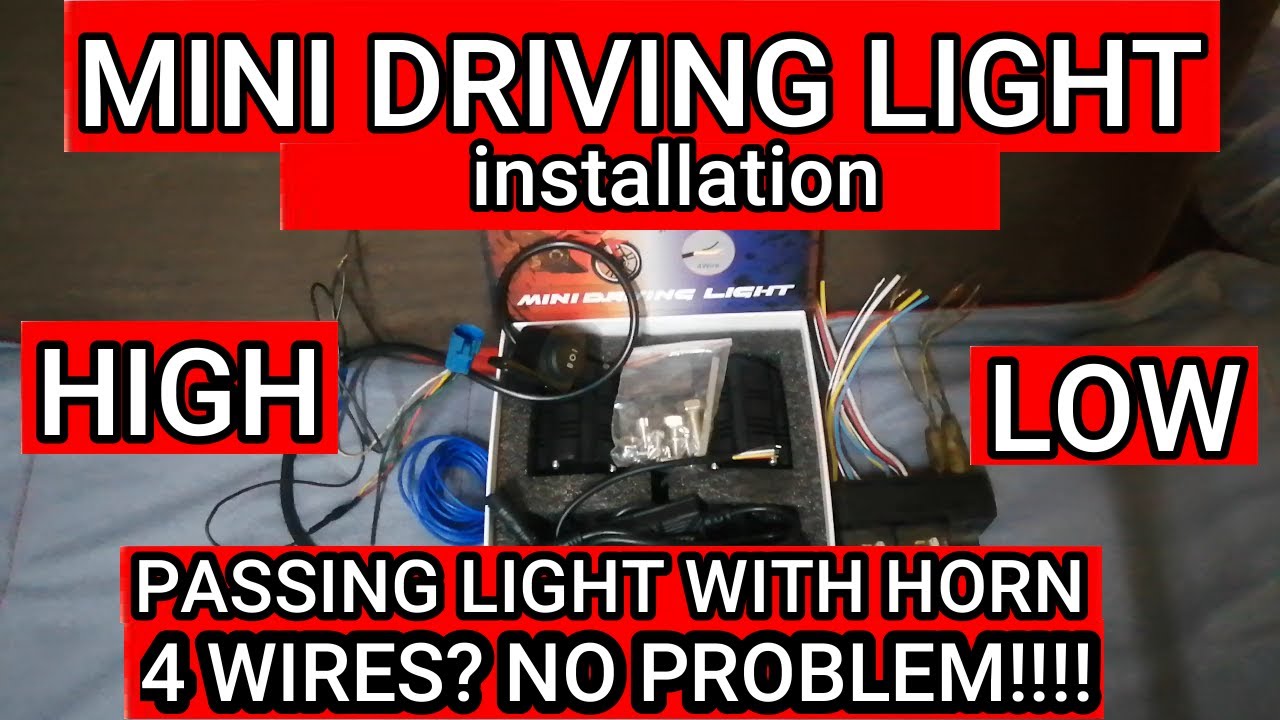 MINI DRIVING LIGHT INSTALLATION | 4 WIRES WITH PASSING LIGHT AND HORN ...