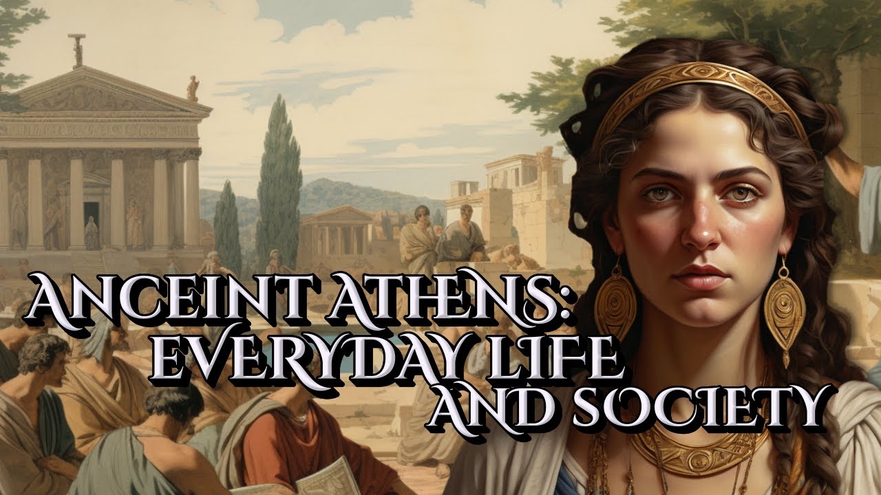 Ancient Athens: Everyday Life and Society - YouTube