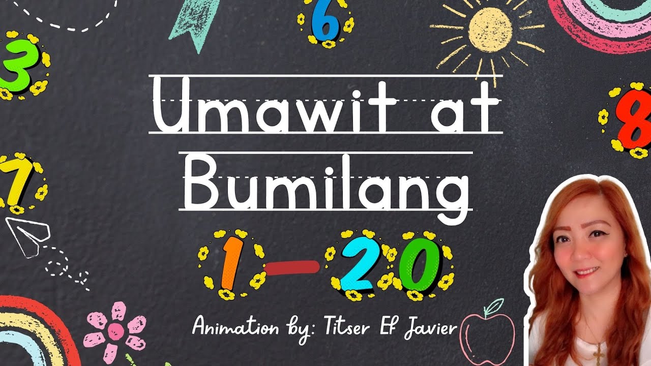 1 hanggang 20 | Umawit at Bumilang | Animation by Titser Ef #1to20song ...